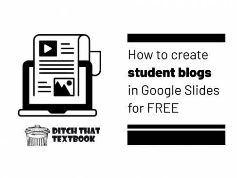 How to create student blogs in Google Slides (for FREE!) - Ditch That ...
