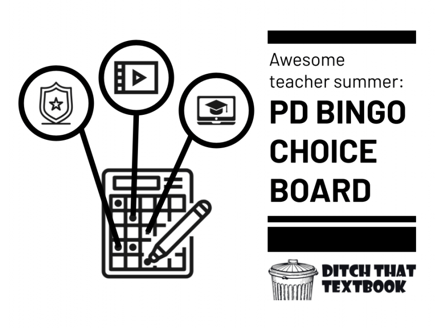Awesome teacher summer: PD bingo choice board - Ditch That Textbook