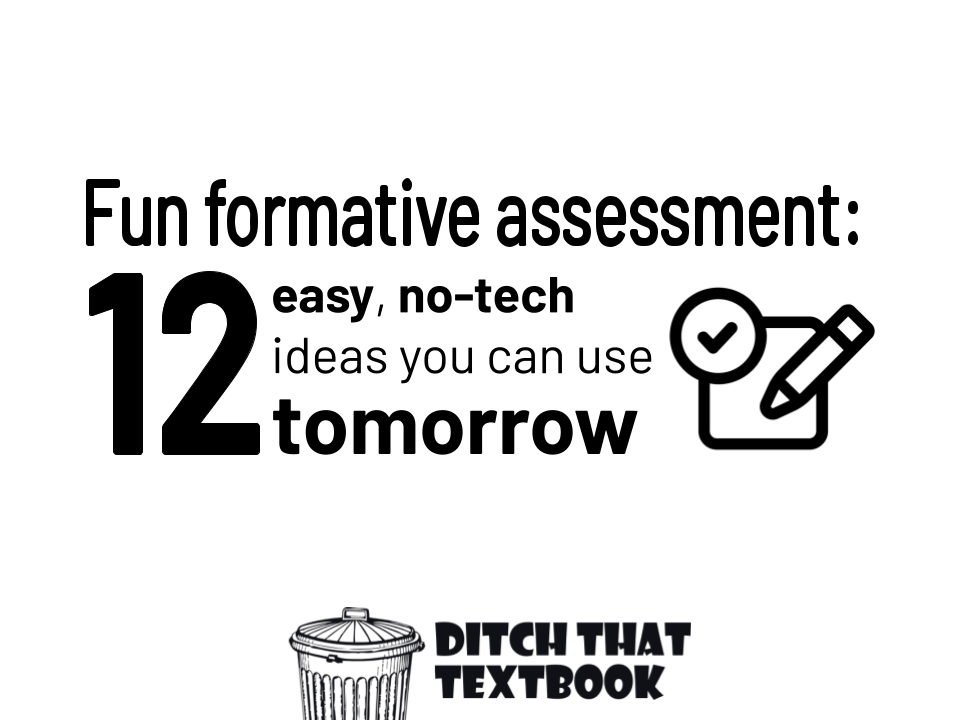 Fun Formative Assessment 12 Easy No tech Ideas You Can Use Tomorrow Fun Formative Assessment 12 Easy No tech Ideas You Can Use Tomorrow